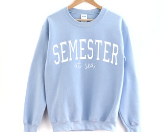 Semester at Sea Sweatshirt - Etsy