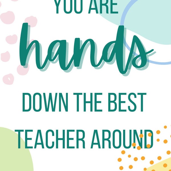 Hands Down Best Around Printable - Etsy