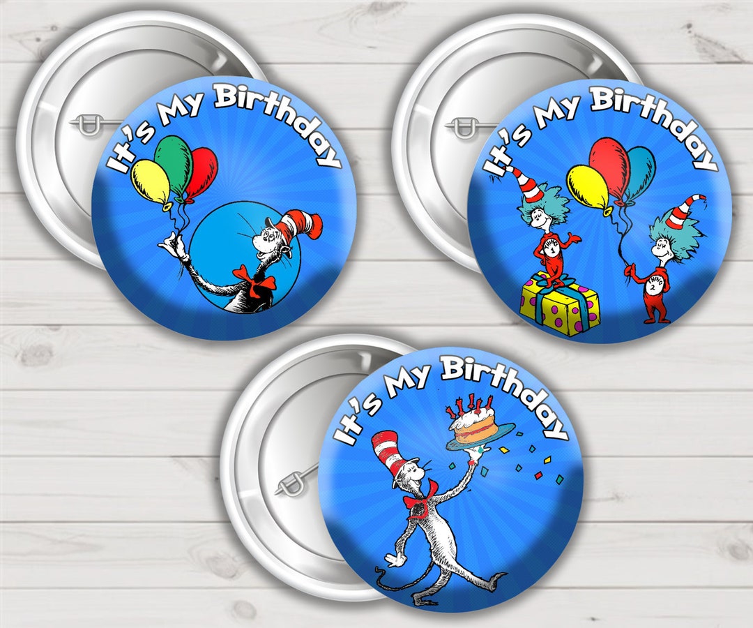 Suess Birthday Buttons, Cat in the Hat Button, Thing One Button, Thing ...