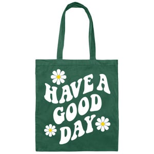 Have A Good Day Tote Bag Trendy Tote Bag Preppy Aesthetic Tote Bag Cute ...