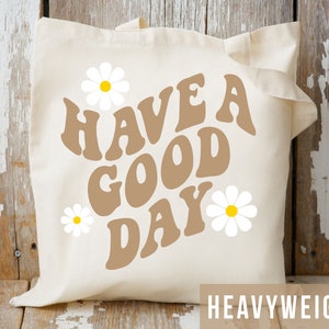Have A Good Day Tote Bag Trendy Tote Bag Preppy Aesthetic Tote - Etsy