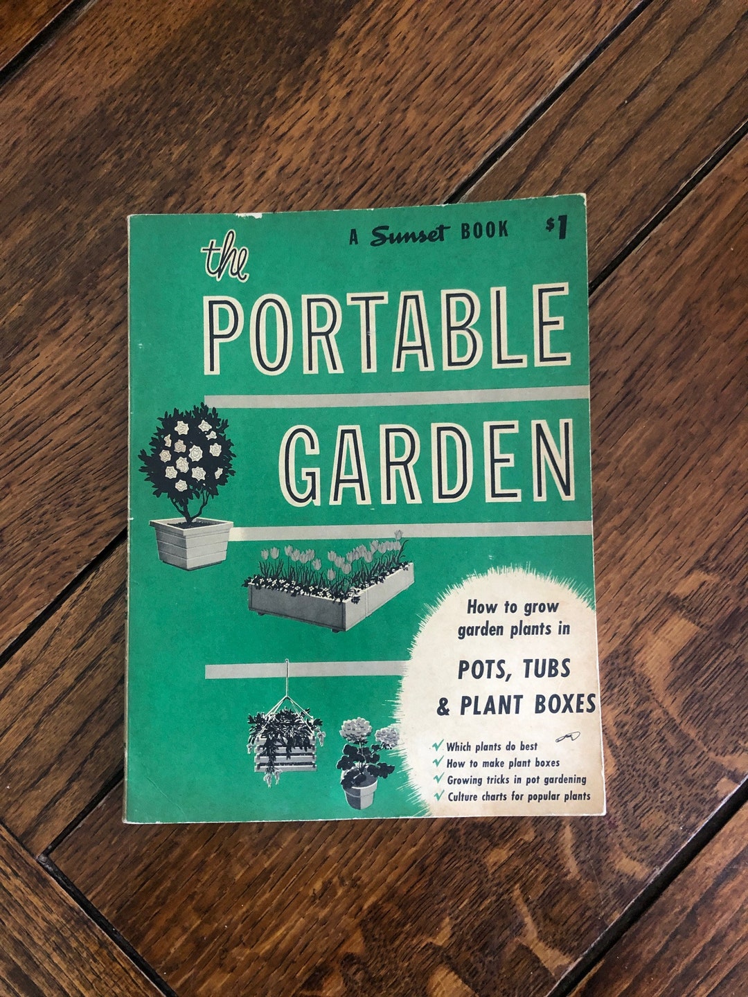 Vintage 1956, the Portable Garden, A Sunset Book, How to Grow Garden ...