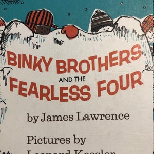 Binky Brothers and the Fearless Four, Author: James Lawrence, Pictures ...