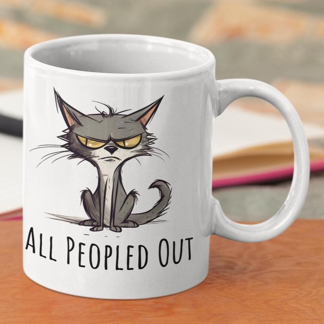 All Peopled Out Mug, Funny Introvert Cat Mug, Anti Social Gift ...