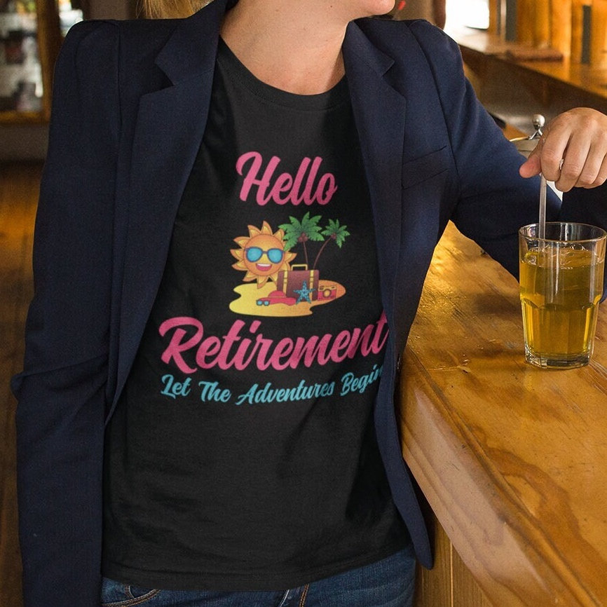 Happy Retirement Gift Tshirt Woman Funny Coworker Retirement Shirts ...