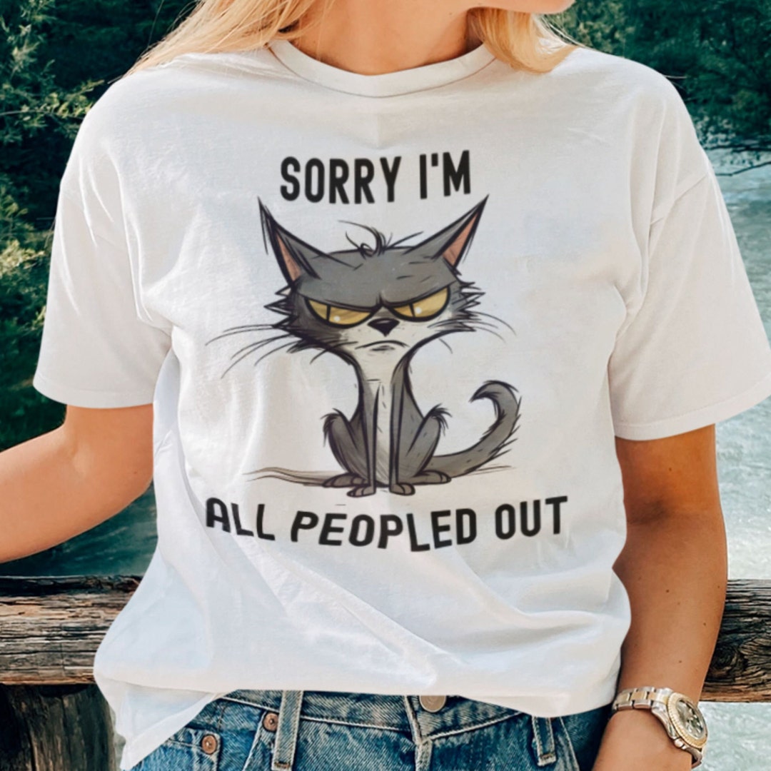 Sarcasm Tshirt Funny All Peopled Out Introvert Shirt Funny Antisocial ...