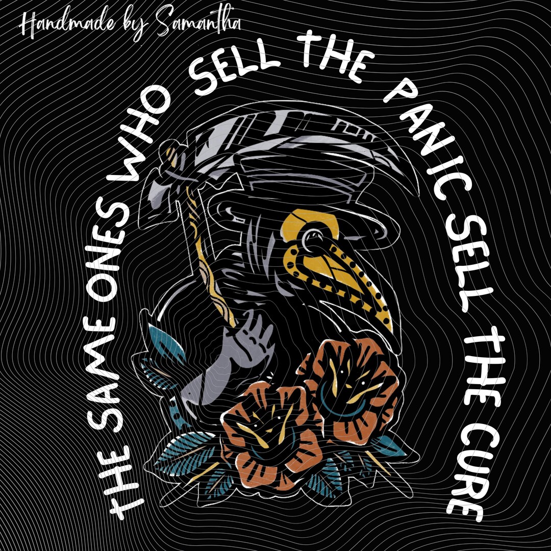 The Same Ones Who Sell the Panic Sell the Cure PNG ONLY, Instant Download, Digital Download - Etsy