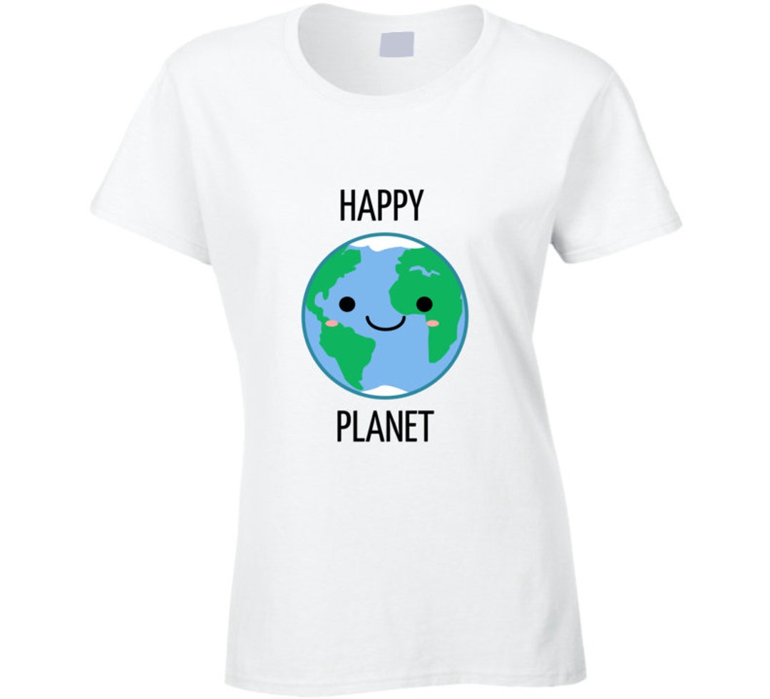 Happy Planet Ladies T Shirt - Etsy