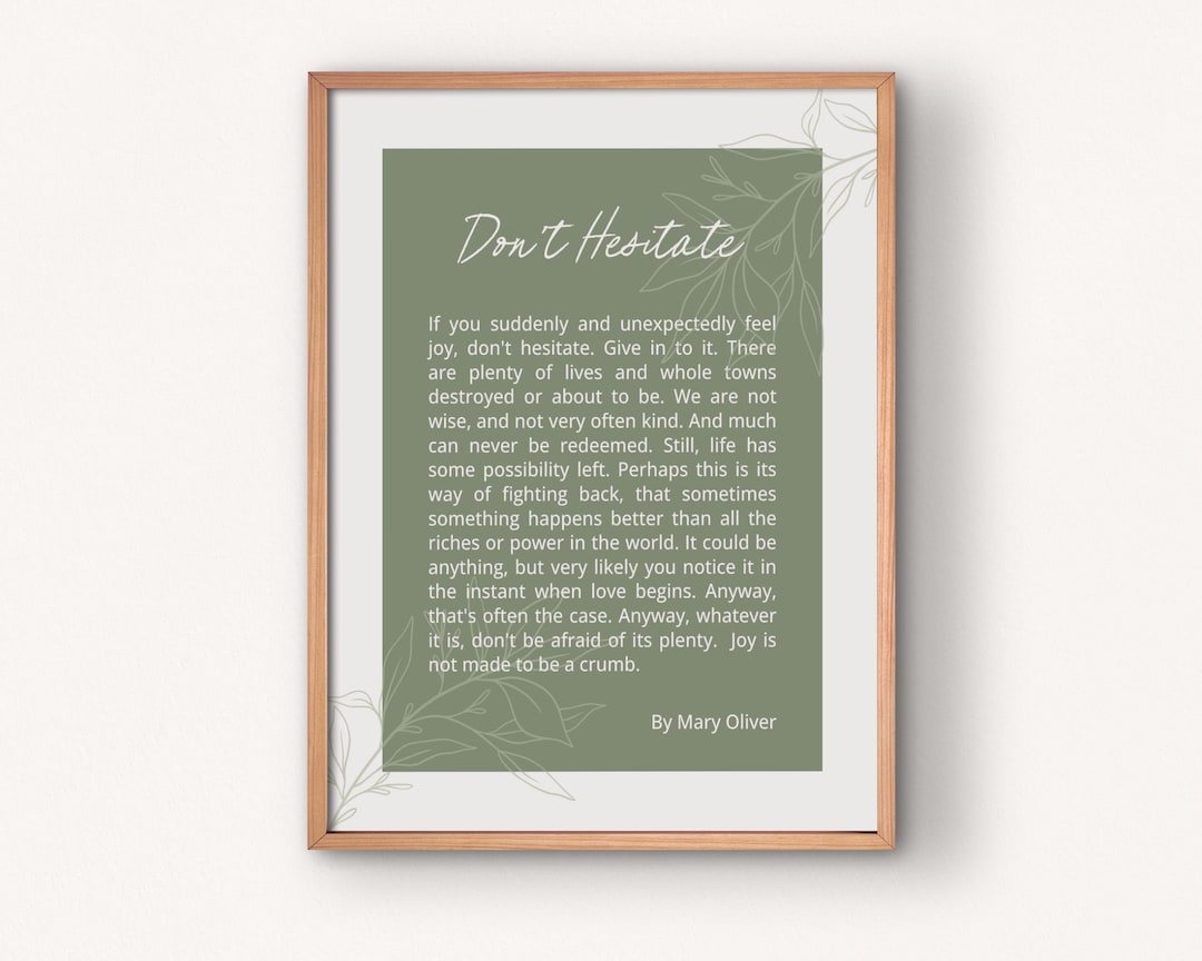 Mary Oliver Poem Wall Art, Downloadable Print, Don't Hesitate, Wall ...