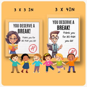 You Deserve A Break Teacher Appreciation Printable Gift Tags, Thank You ...