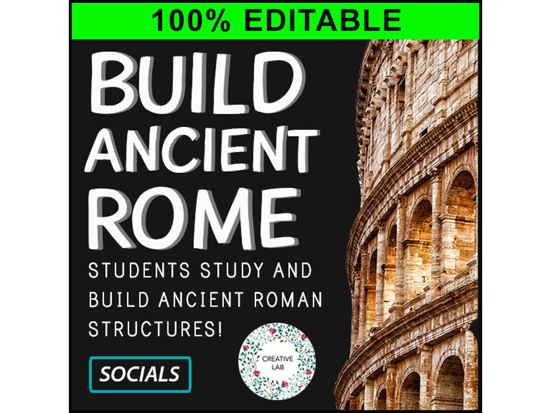 Build Ancient Rome - 100% Editable // Printable Teaching Resource // No ...