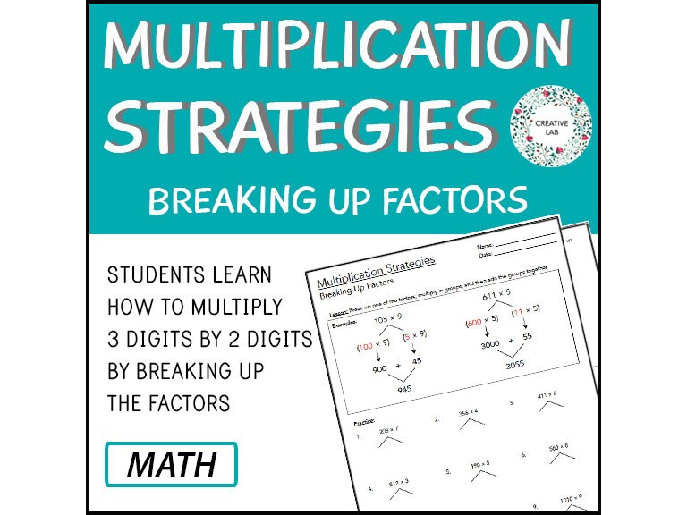 Math Multi-digit Multiplication Strategies - Breaking up Factors ...