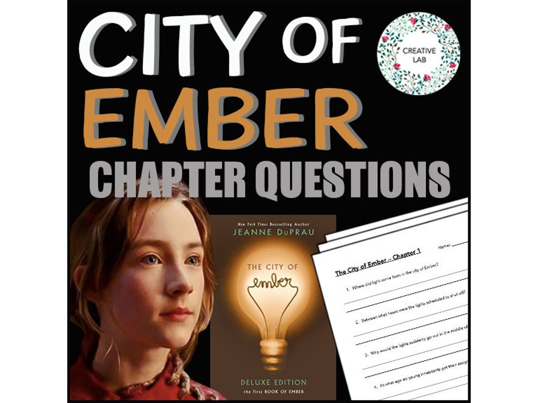 The City of Ember - Chapter Comprehension Questions & Answers ...