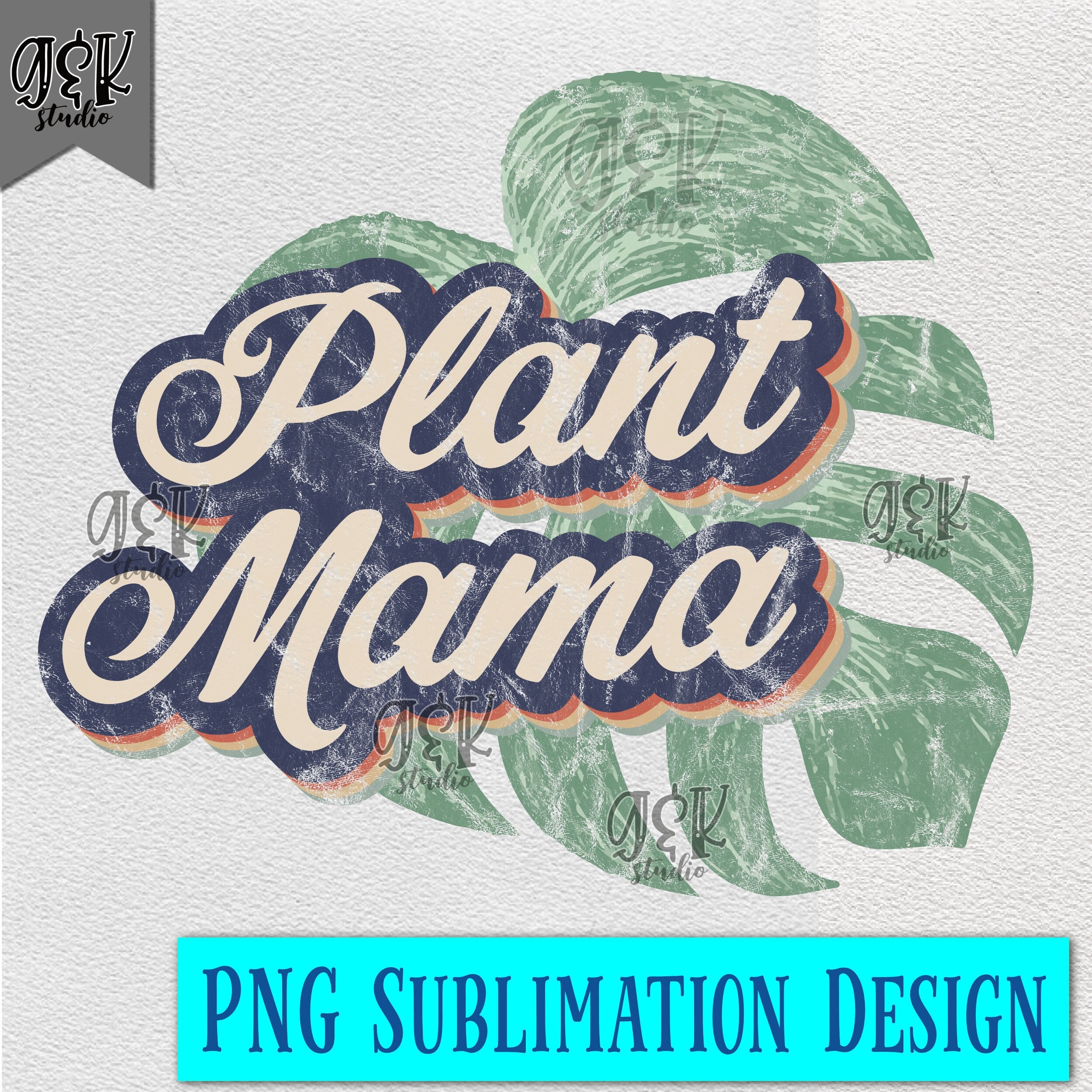 Retro Plant Mama Monstera PNG Image, Grunge Mama Sublimate Design ...