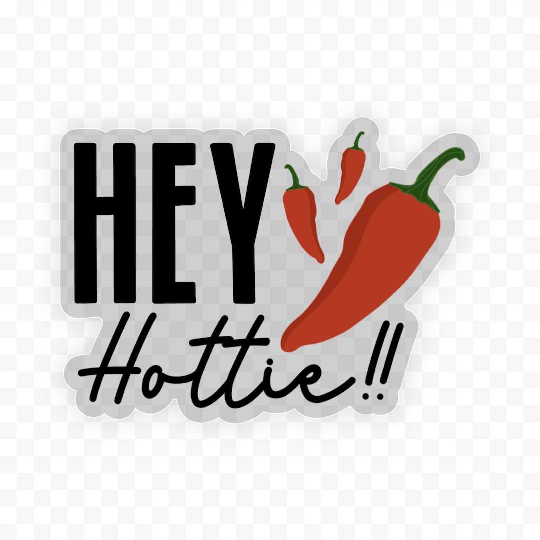 Hey Hottie! Chili Pepper Sticker - Etsy