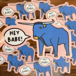 Hey Babe Sticker Paul Bunyan Valentine's Day Babe the Big Blue Ox Funny ...