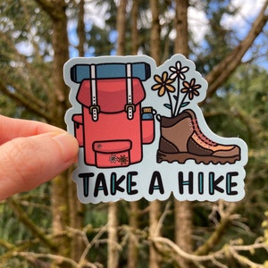 Take a Hike Sticker | Hiking Sticker |backpacking Sticker - Etsy