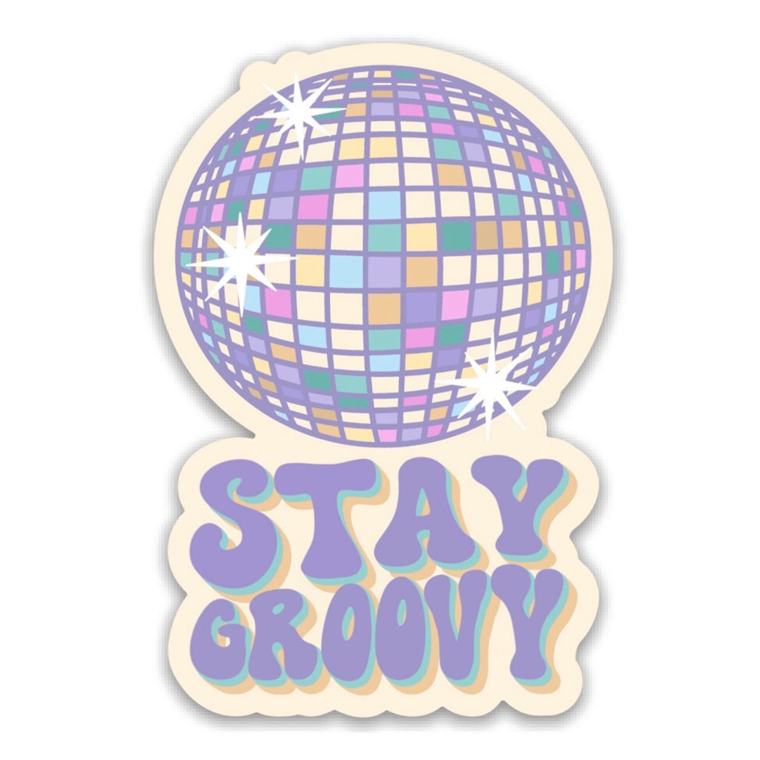 Stay Groovy Disco Ball Sticker - Etsy