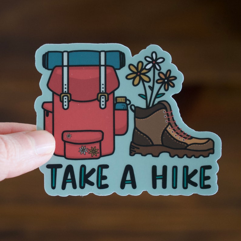 Take a Hike Sticker Hiking Sticker backpacking Sticker - Etsy