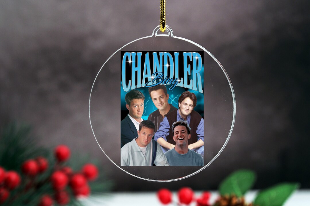 Chandler Bing Ornament Goodbye Chandlermatthew Perry Rest in - Etsy