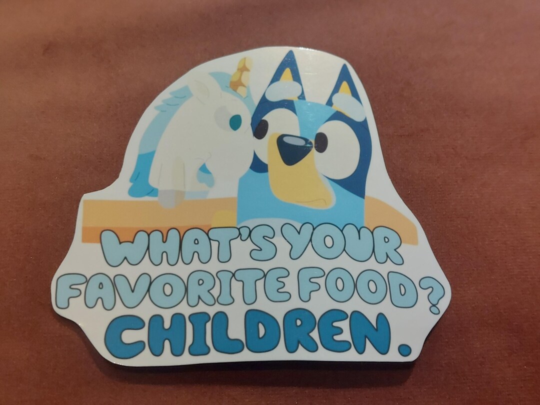 Bluey Quote Sticker - Etsy
