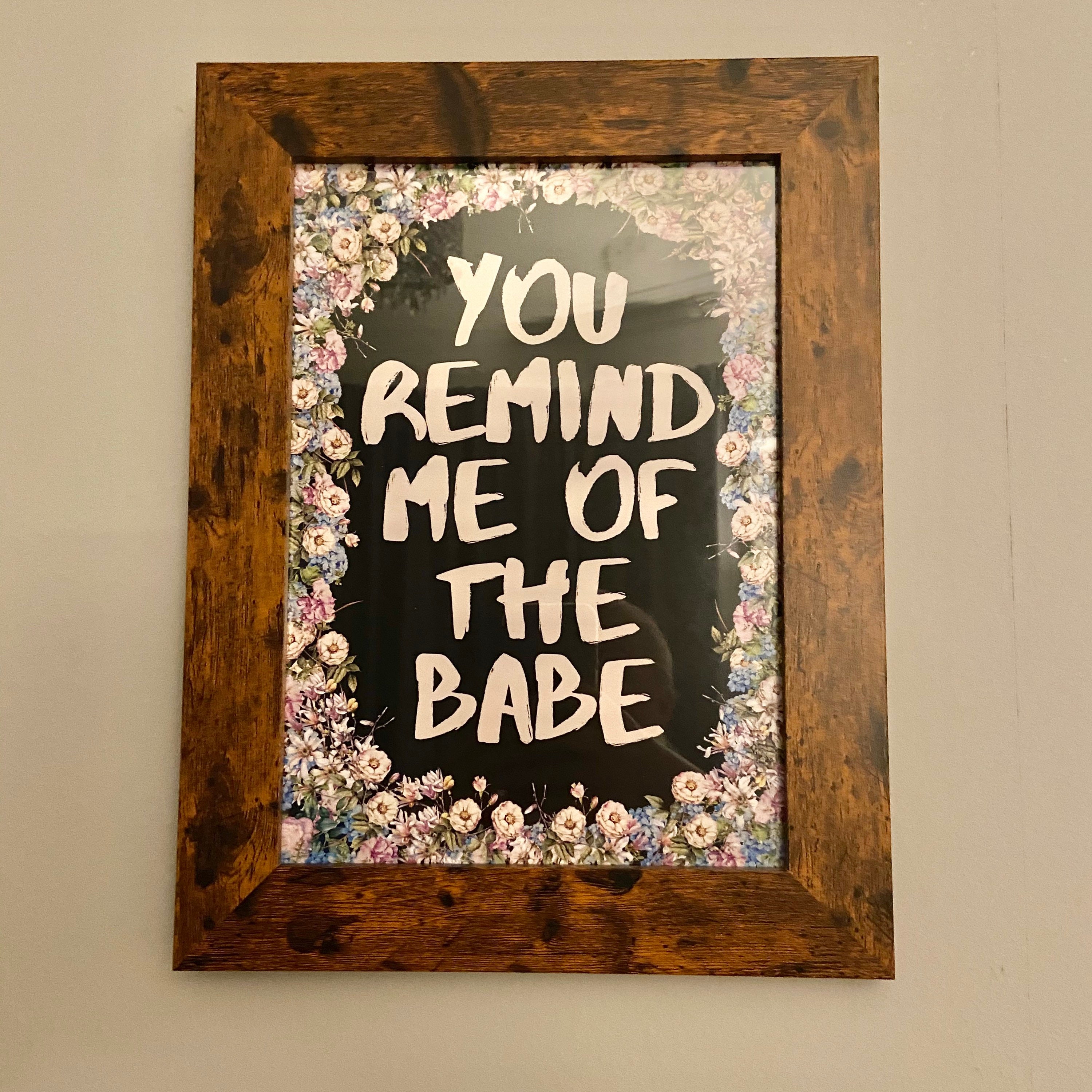You Remind Me of the Babe Labyrinth A4 Poster Wall Art - Etsy UK
