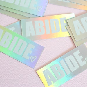 Abide - Holographic Sticker - Etsy