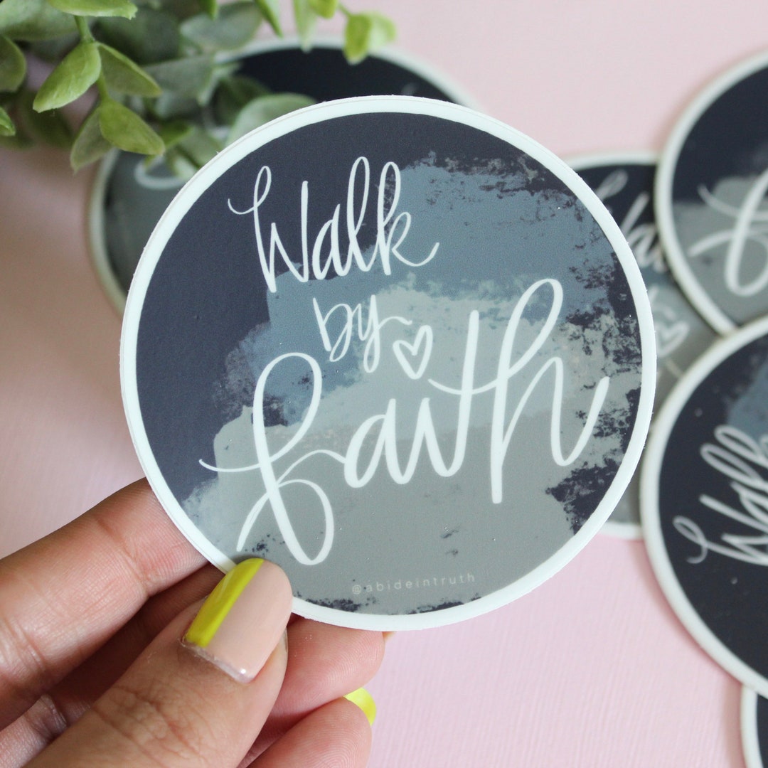 Walk by Faith Sticker - Etsy UK