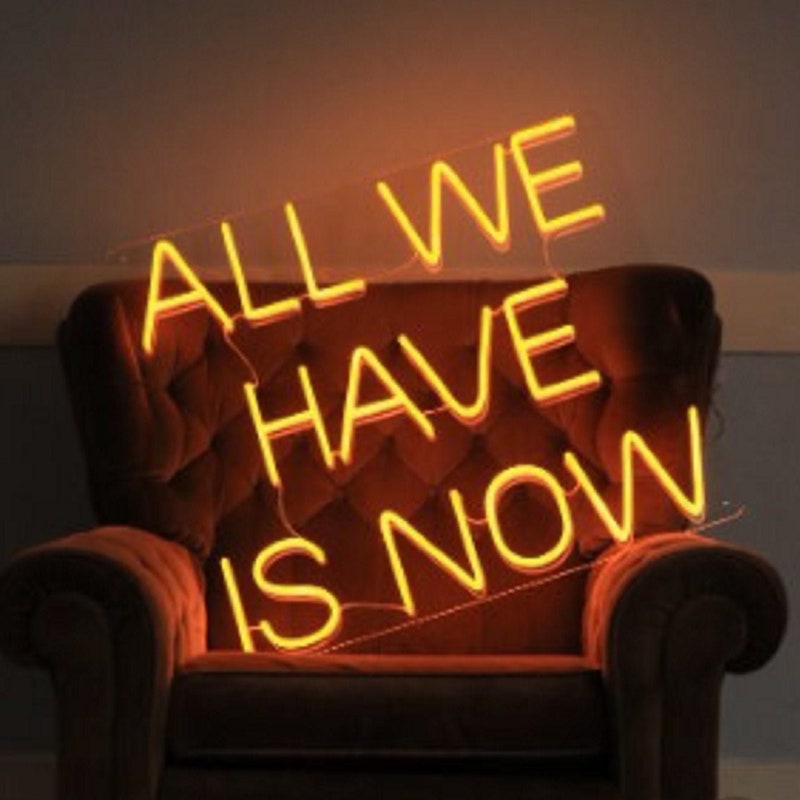 All We Have is Now - Etsy