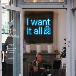 Neon I Want It All Sign for Store and Shop. Illumination Signboard - Etsy