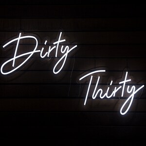 Dirty Thirty Neon Sign - Birthday Celebration Decor - Etsy