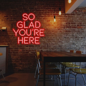 Custom Neon Sign: "so Glad You're Here" LED Cafe Decor - Etsy