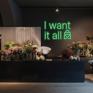 Neon I Want It All Sign for Store and Shop. Illumination Signboard - Etsy