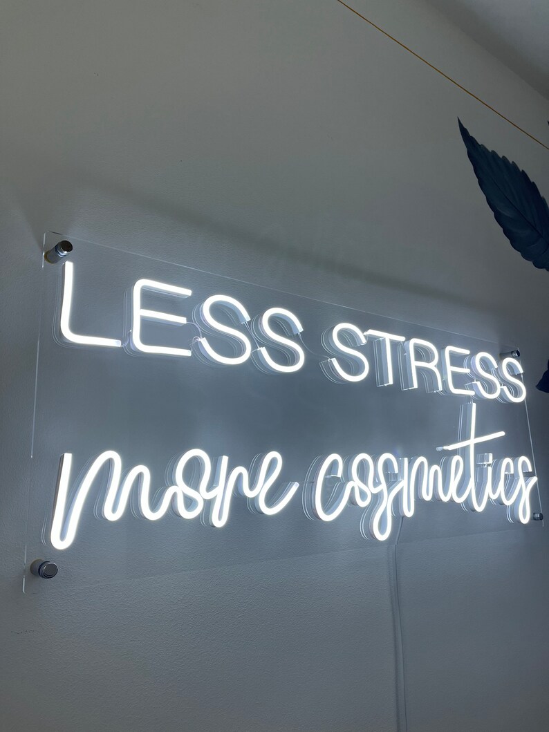 Less Stress More Cosmetics Neon Sign for Beauty Salon - Etsy