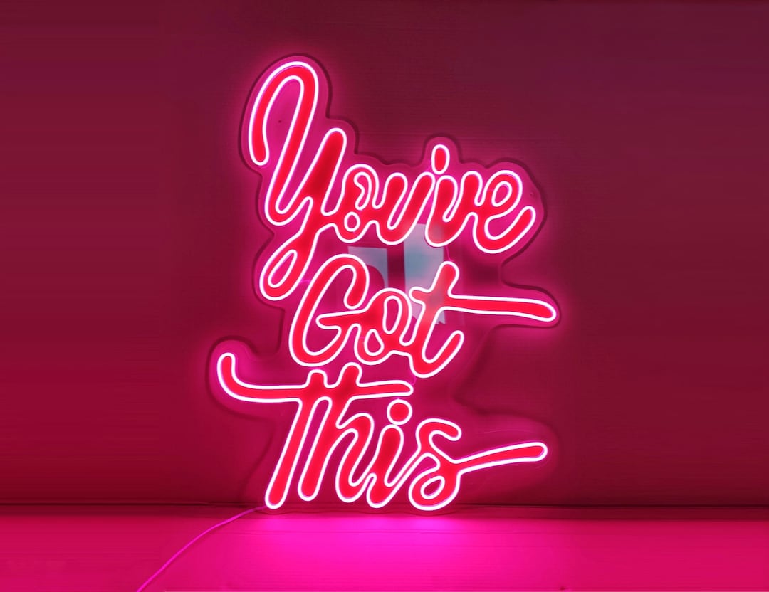 You've Got This Neon Sign: Motivational Room Decor - Etsy