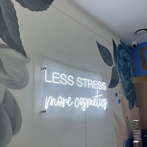Less Stress More Cosmetics Neon Sign for Beauty Salon - Etsy