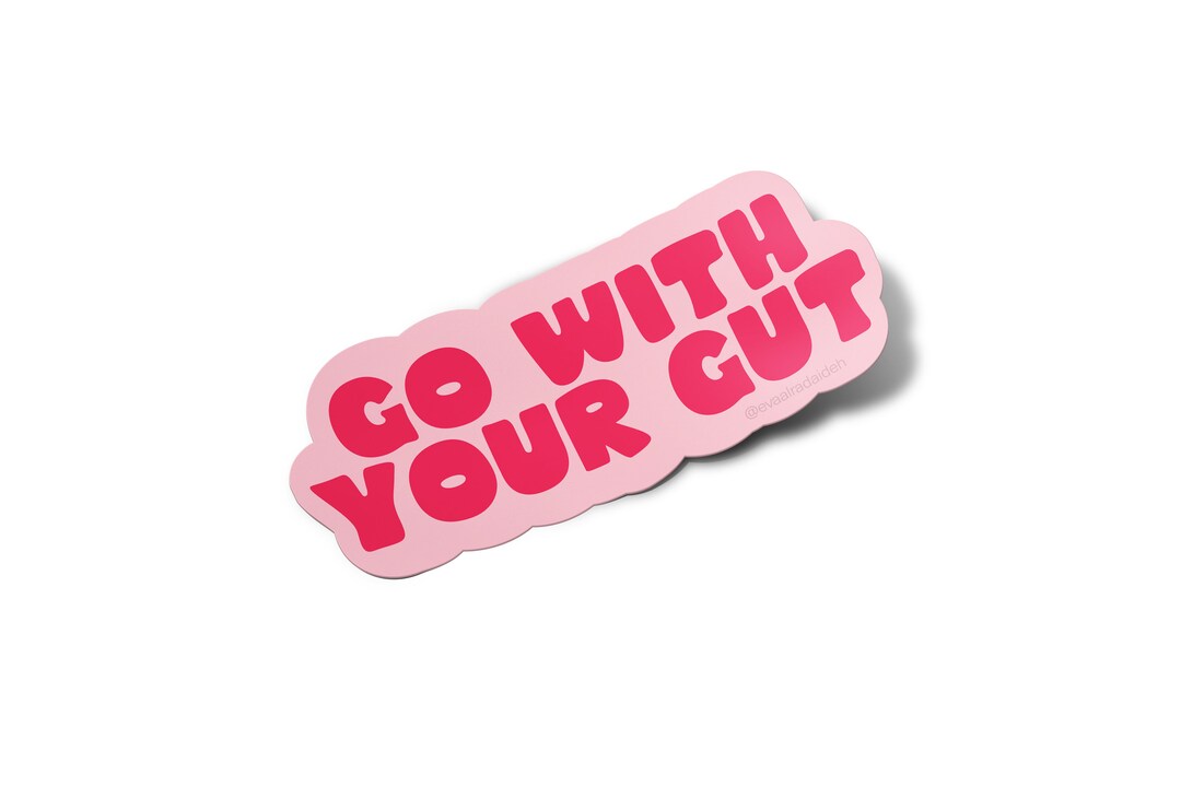 Go With Your Gut | Waterproof Motivational Sticker for Laptops ...