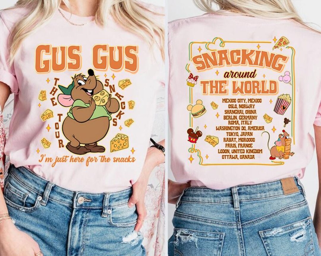 Gus Gus I'm Just Here for the Snacks Shirt, Gus Gus Mouse Snack Around ...
