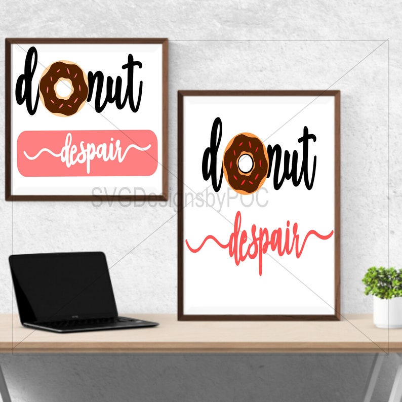 Donut Worry SVG | Donut Despair Bundle | Donut Worry Quote | Donut SVG ...