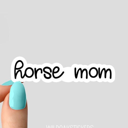 Horse Mom Stickers Horse Mama Stickers Horse Lover Sticker - Etsy