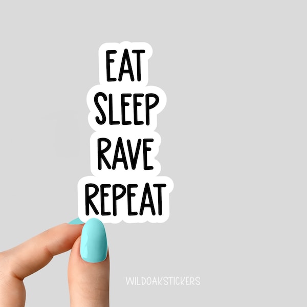 Eat Sleep Rave - Etsy