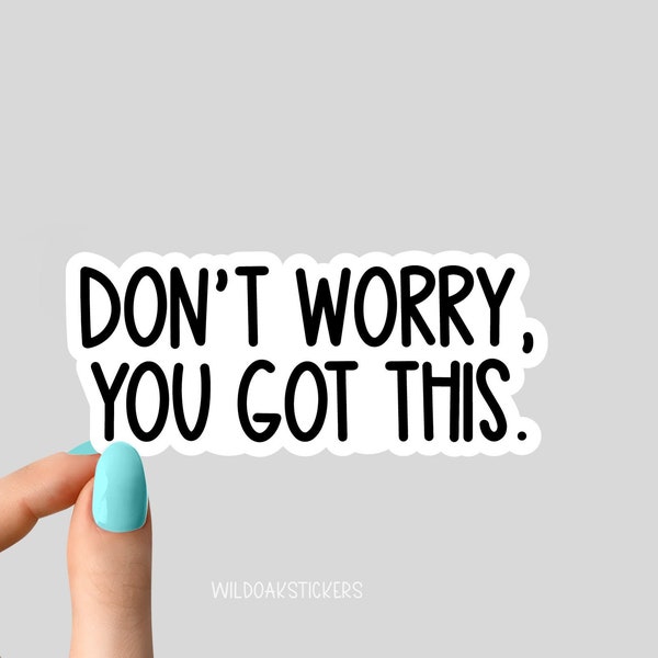 You Got This Sticker - Etsy