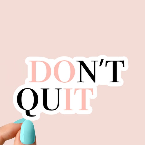 Pink Dont Quit Do It Crossout Pink Sticker Motivational - Etsy