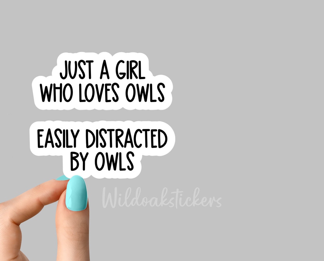 Easily Distracted by Owls Sticker, Owls Funny Sticker, Owls Laptop ...