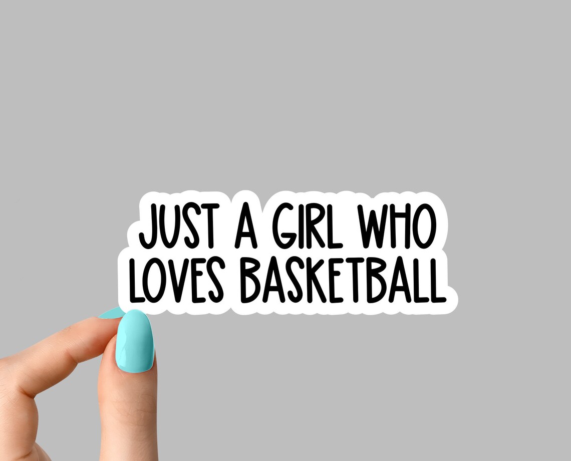 Just a Girl Who Loves Basketball Stickers Basketball Decals | Etsy