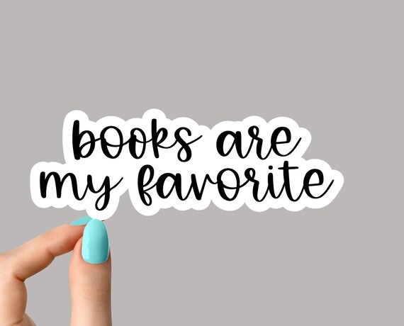 Books Are My Favorite Sticker Funny Sticker Books Laptop - Etsy