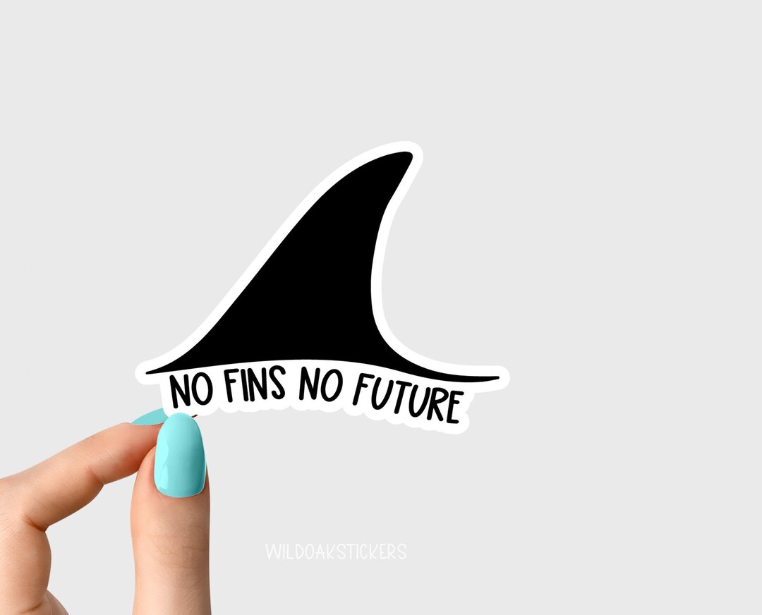 No Fins No Future Shark Stickers, Respect the Local Shark Stickers ...