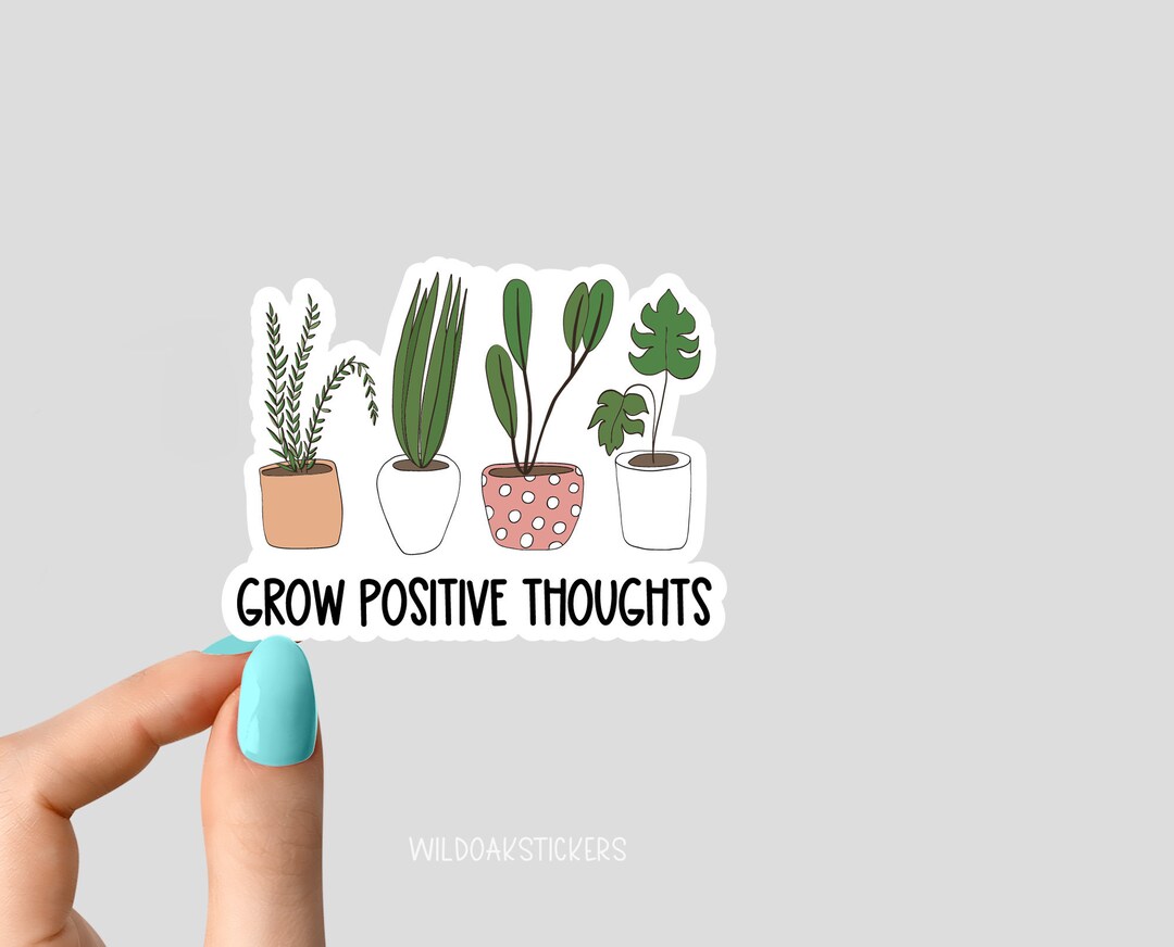 Grow Positive Thoughts Plant Sticker, Potted Plants Succulent Planting ...