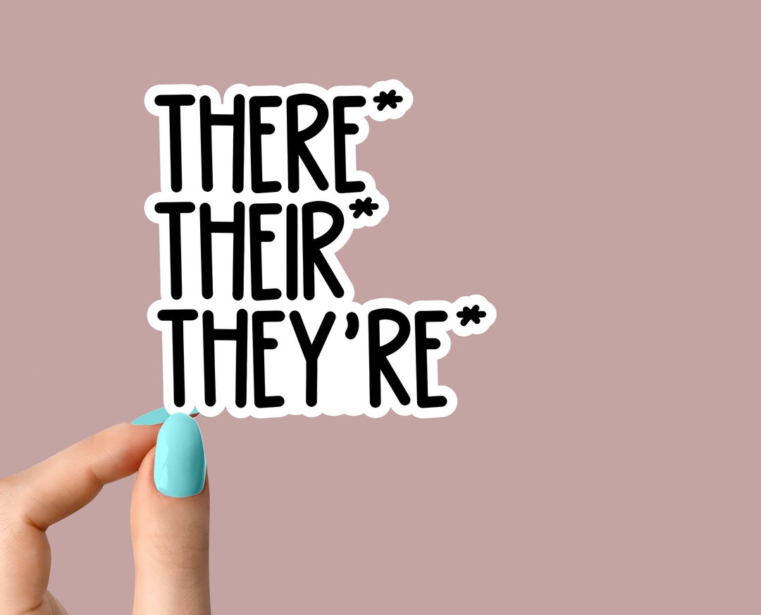 There Grammar Sticker Funny Grammar Laptop Decals, Inspirational for ...