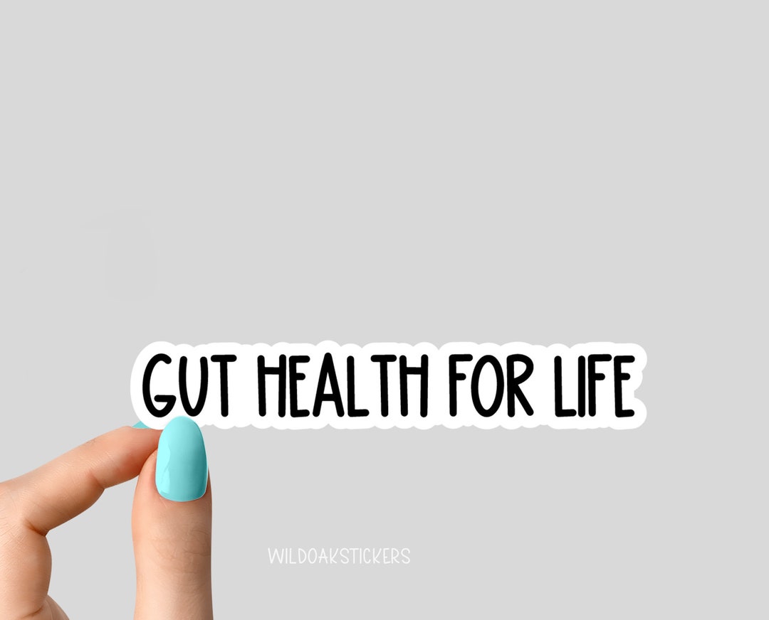 Gut Health for Life Sticker, Gut Health Sticker Motivational Fitness ...